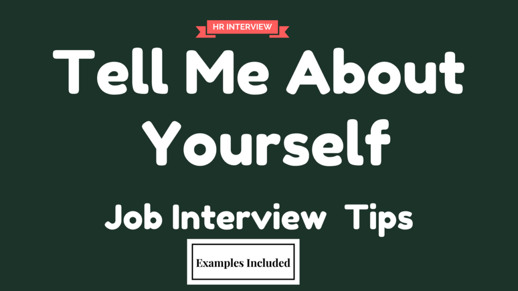 Tell Me About Yourself | Interview Question Answers